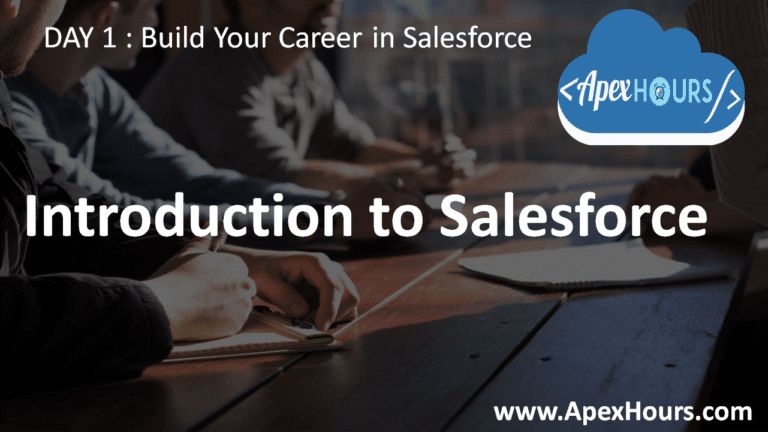 Introduction to Salesforce - Apex Hours