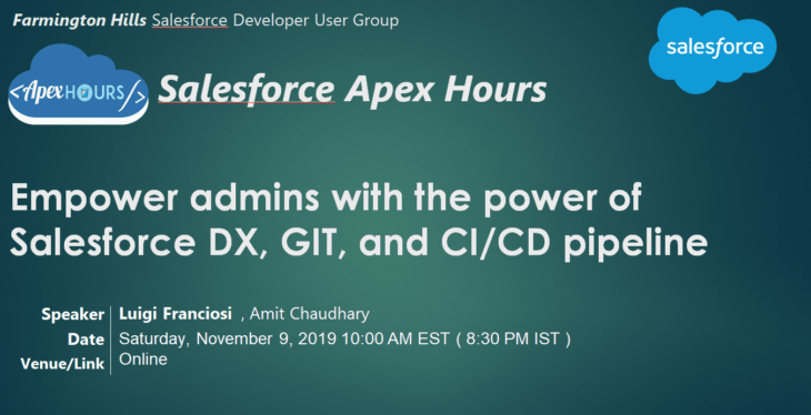 Empower admins with the power of Salesforce DX, GIT and CI/CD pipeline ...