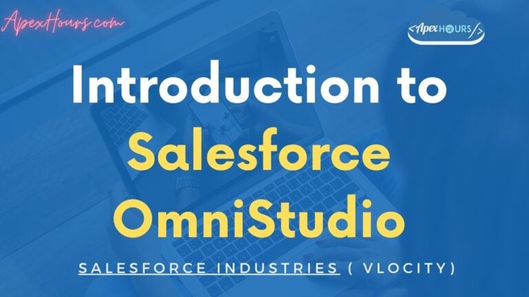 Introduction to Salesforce OmniStudio - Apex Hours