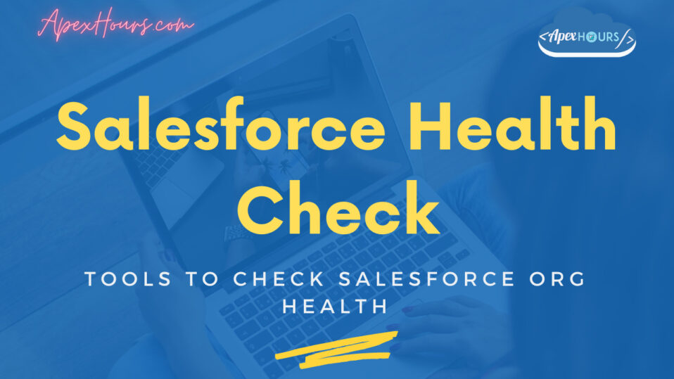 Salesforce Health Check Guide - Apex Hours