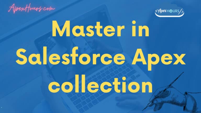 Master in Salesforce Apex collection - Apex Hours