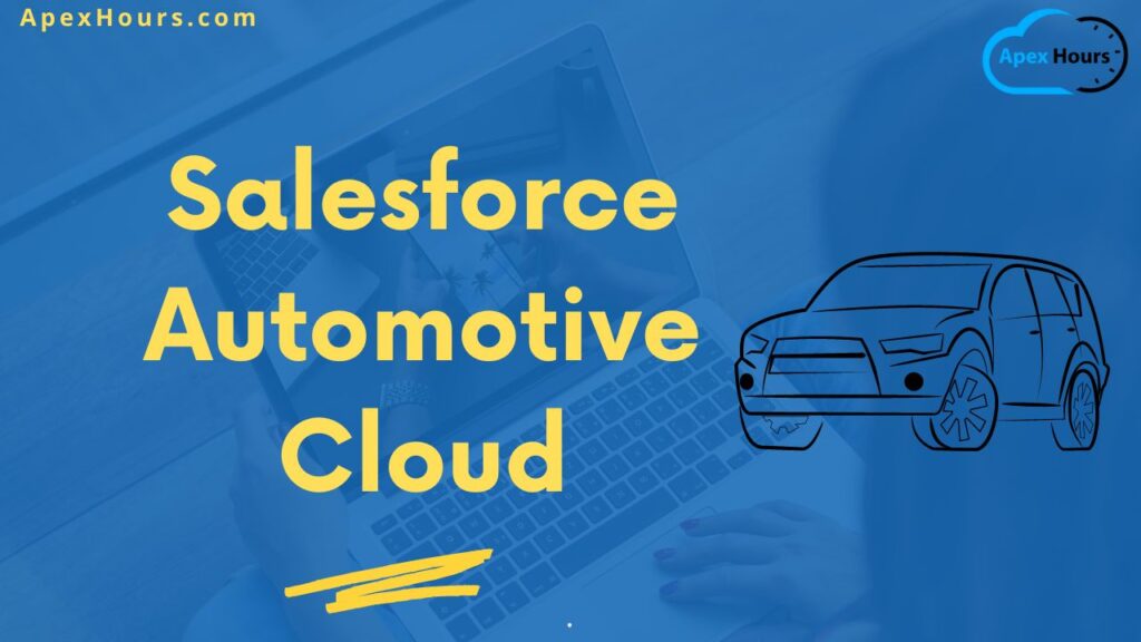 Salesforce Automotive Cloud - Apex Hours