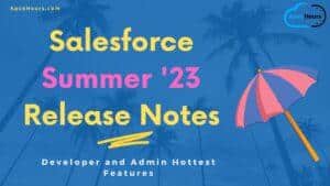 Salesforce Summer '23 Release Notes - Apex Hours