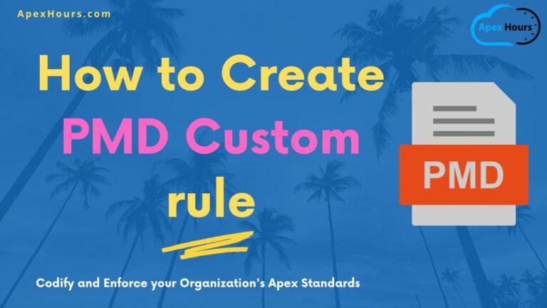 How To Create Pmd Custom Rule Apex Hours