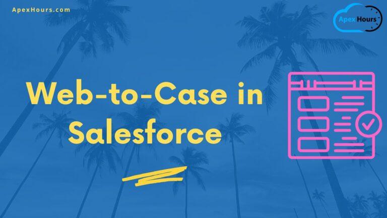 Web-to-Case in Salesforce - Apex Hours