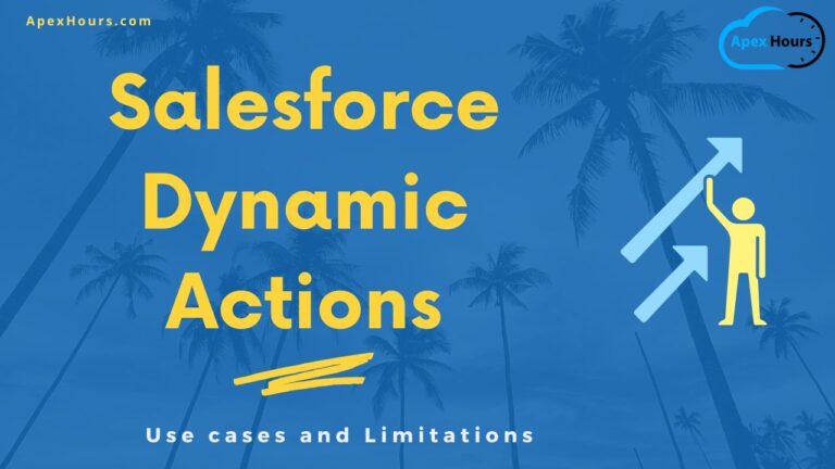 Salesforce Dynamic Actions Apex Hours