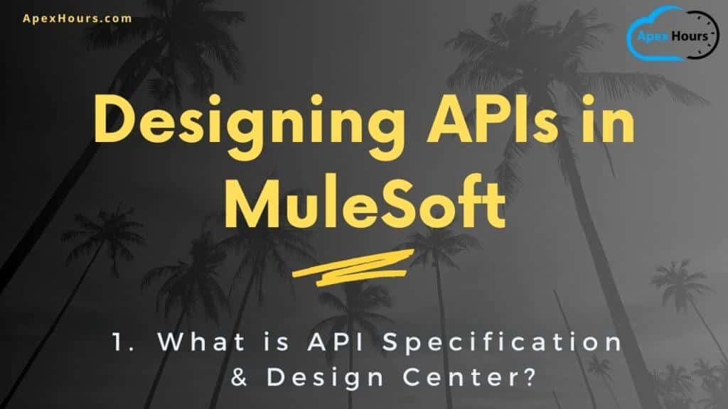 MULE 4 – MESSAGE STRUCTURE and Anypoint Studio - Apex Hours
