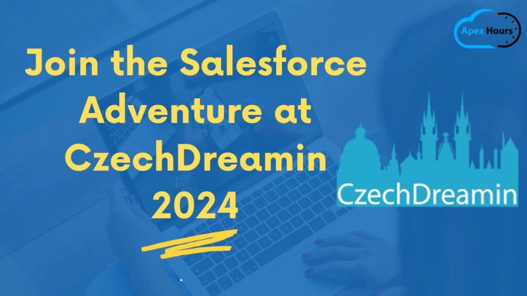 Join the Salesforce Adventure at CzechDreamin 2024 - Apex Hours