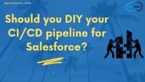 Salesforce deployment using Jenkins - Apex Hours