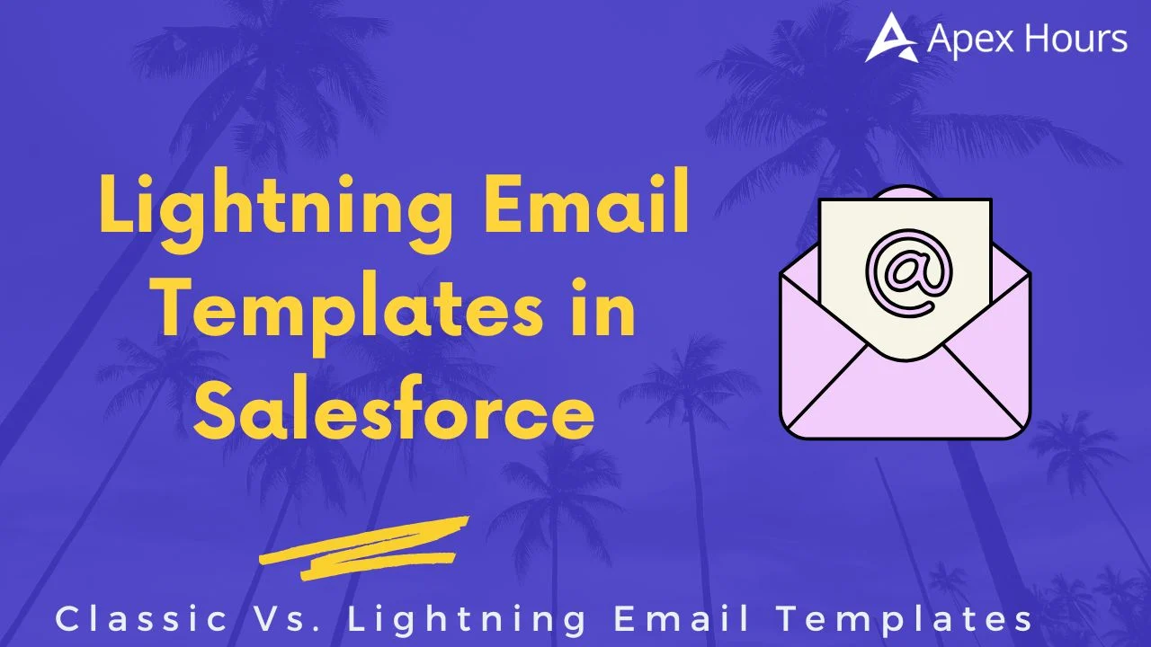 Lightning Email Templates In Salesforce Apex Hours